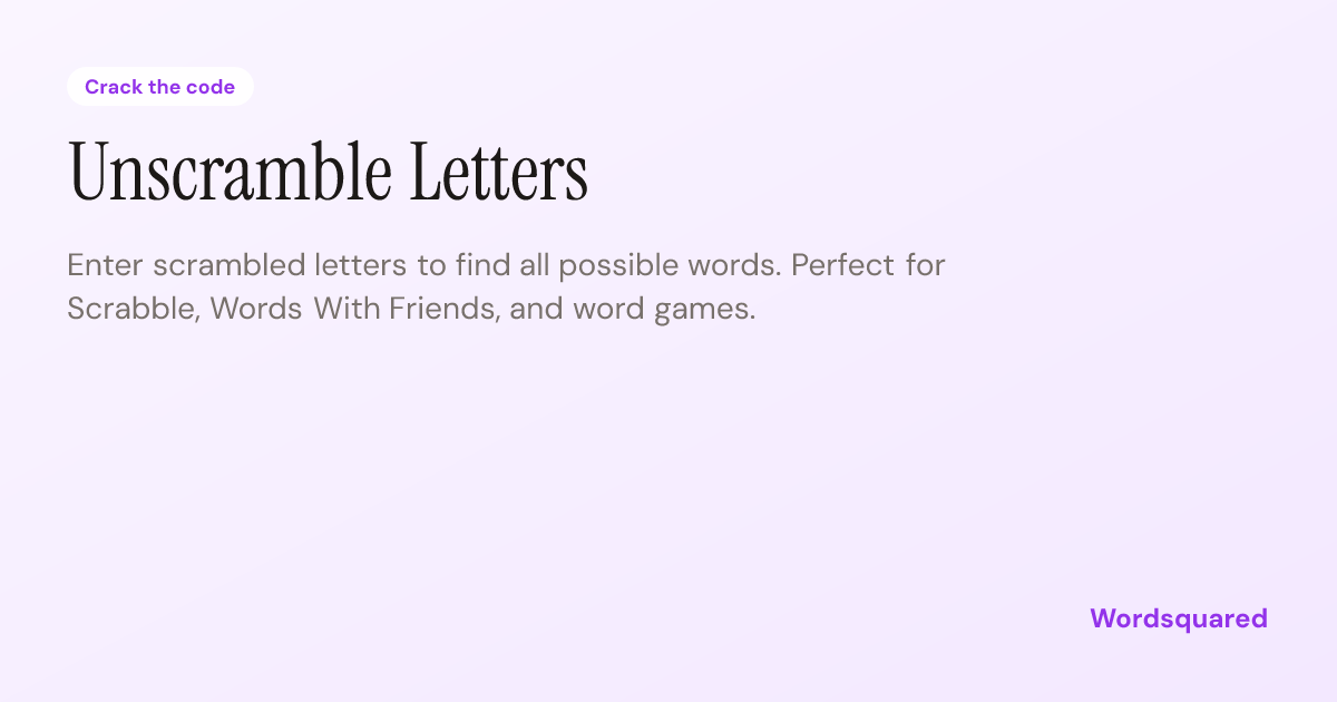 Unscramble Words - Wordsquared